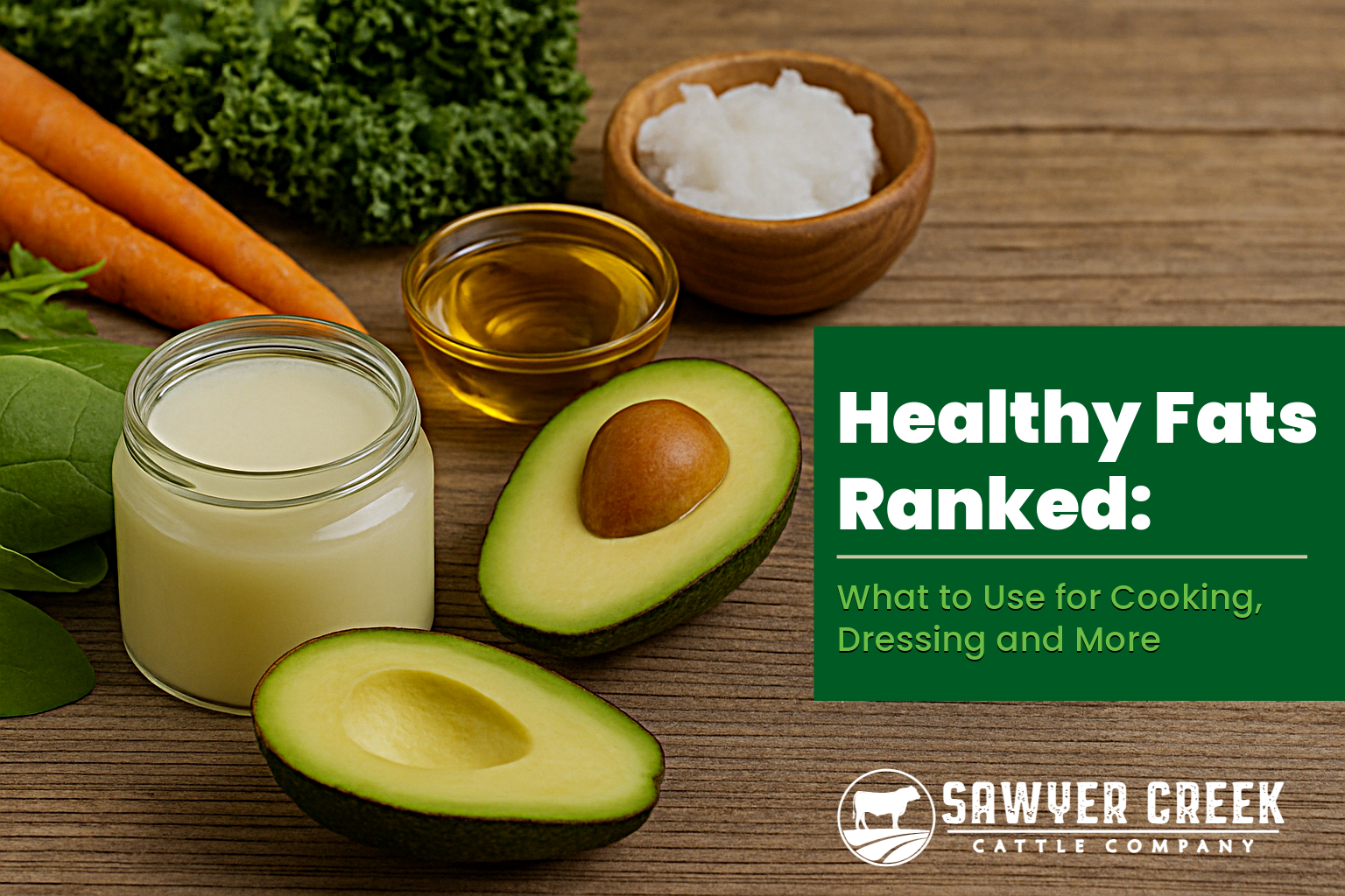 Healthy Fats Ranked: What to Use for Cooking, Dressing and More ...